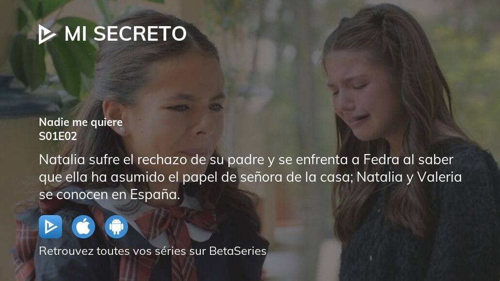 Regarder Mi Secreto saison 1 épisode 2 streaming complet