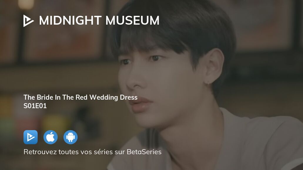 Regarder Midnight Museum saison 1 épisode 1 streaming complet