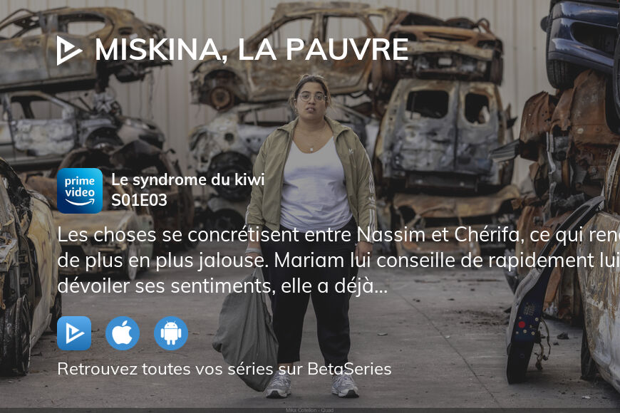Regarder Miskina, la pauvre saison 1 épisode 3 streaming complet