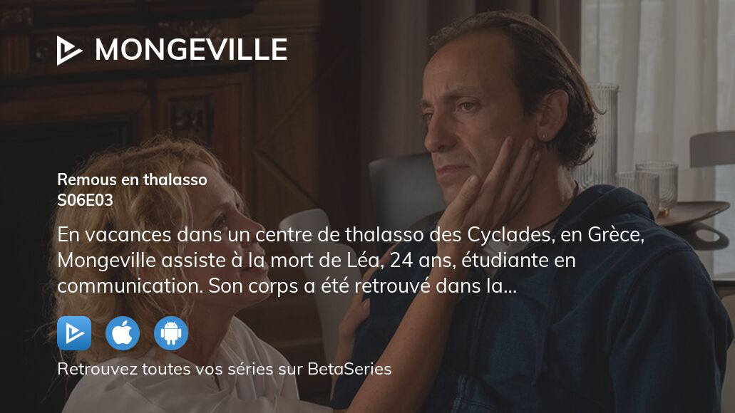 Regarder Mongeville saison 6 épisode 3 streaming complet