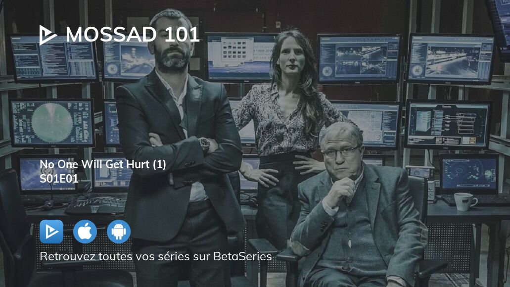 Regarder Mossad 101 saison 1 épisode 1 streaming complet