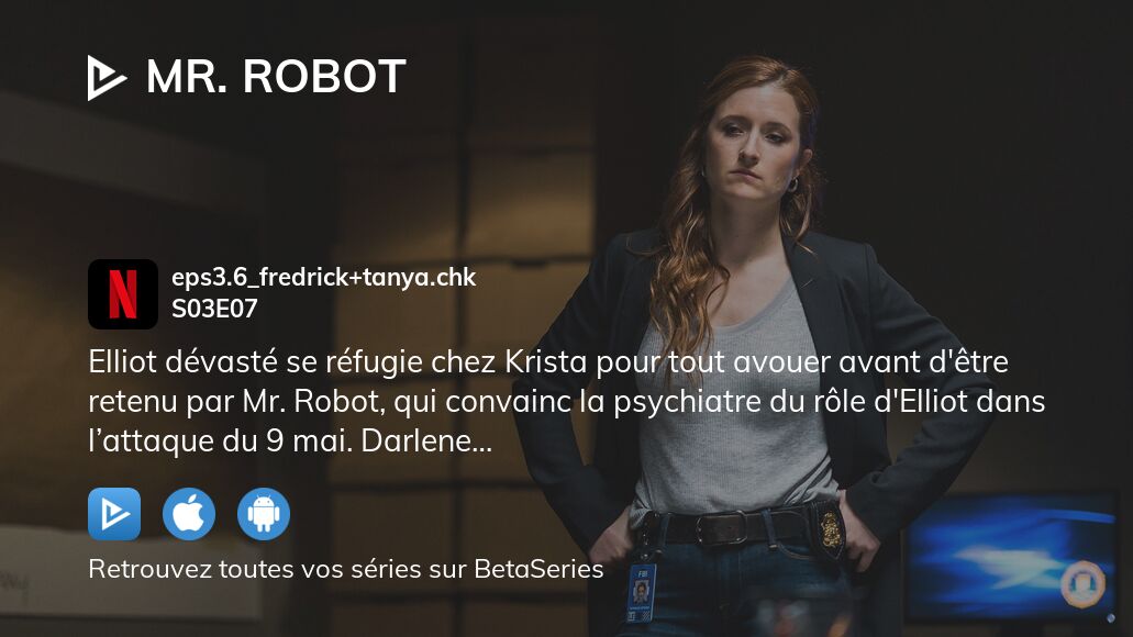 Regarder Mr. Robot saison 3 épisode 7 streaming complet