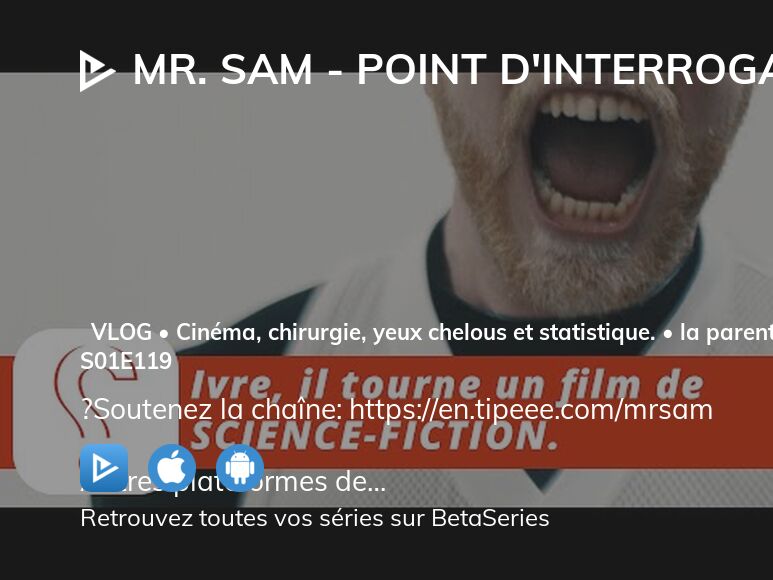 Regarder Mr. Sam - Point d'interrogation saison 1 épisode 119 streaming complet