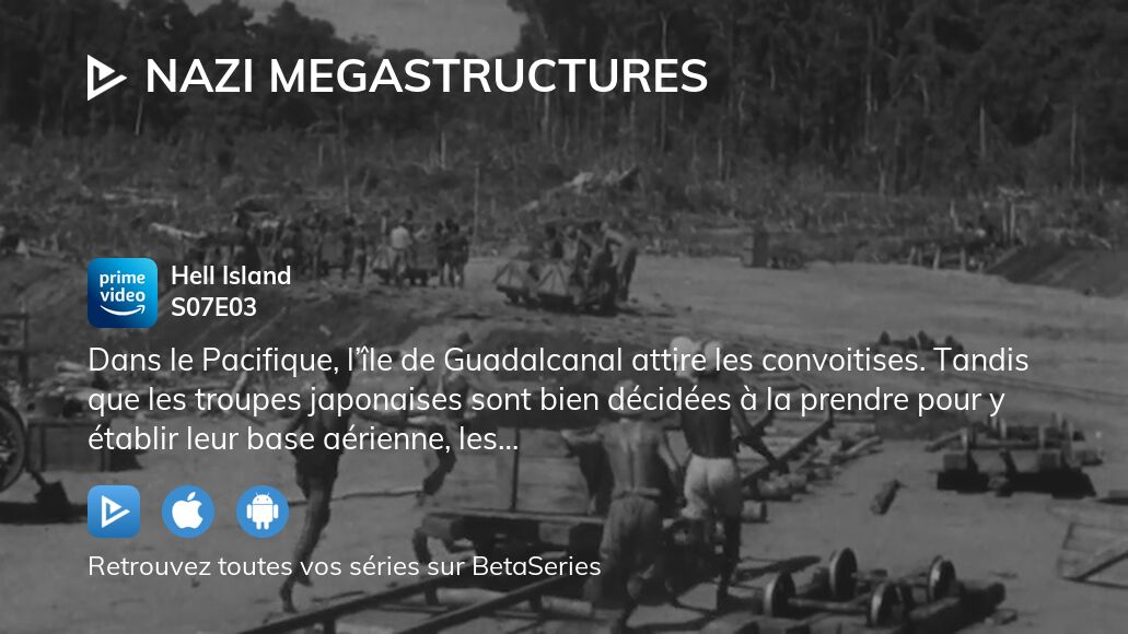 Regarder Mégastructures nazies saison 7 épisode 3 streaming complet