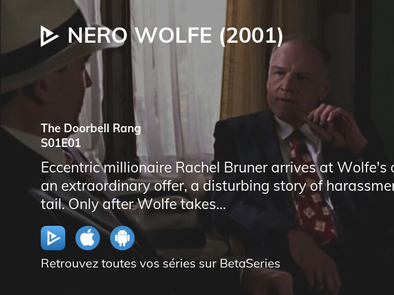 Où regarder Nero Wolfe (2001) saison 1 épisode 1 en streaming complet ? | BetaSeries.com
