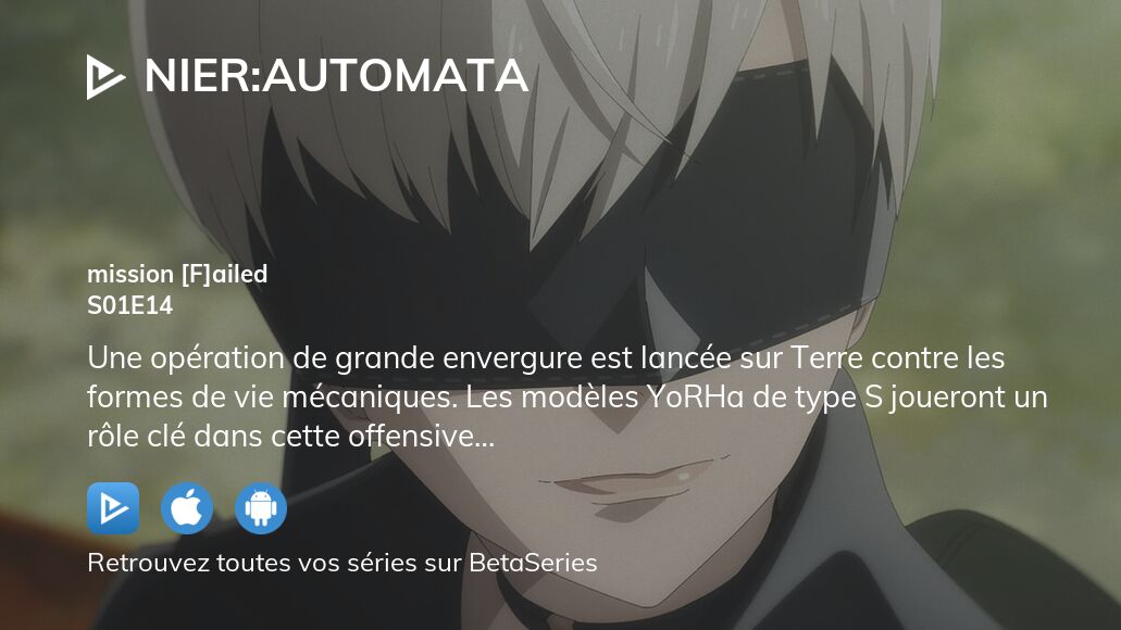 Vidéo : Regarder NieR:Automata Ver1.1a saison 1 épisode 14 en streaming complet | BetaSeries.com