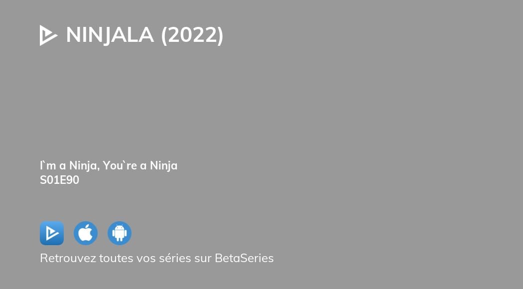 Où regarder Ninjala (2022) saison 1 épisode 90 en streaming complet ? | BetaSeries.com
