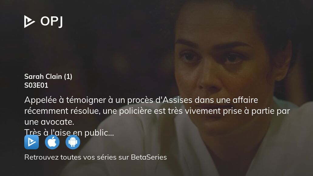 Regarder OPJ saison 3 épisode 1 streaming complet