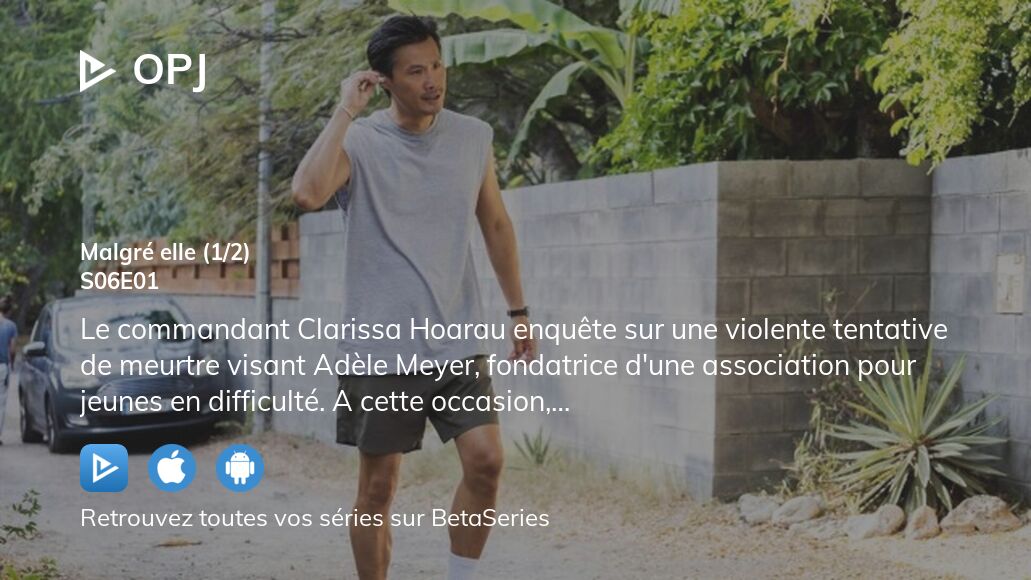Vidéo : Regarder OPJ saison 6 épisode 1 en streaming complet