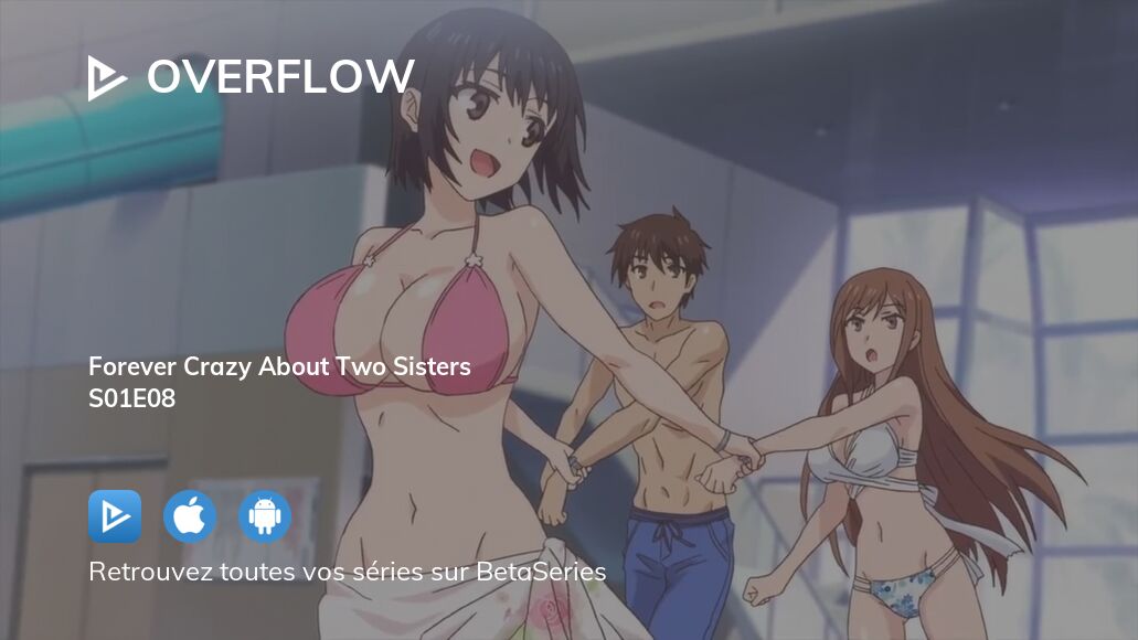 Regarder Overflow saison 1 épisode 8 streaming complet