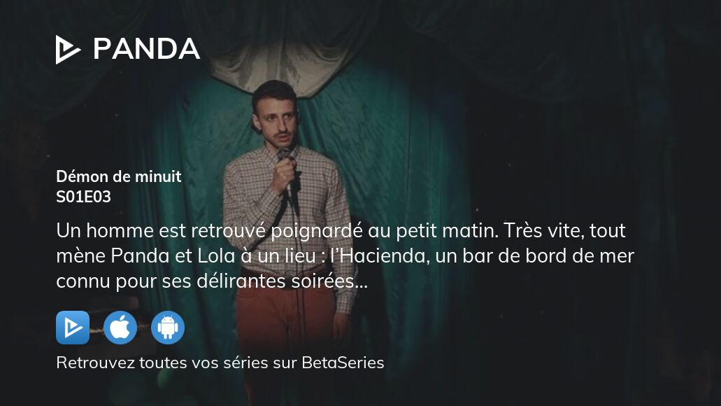 Regarder Panda saison 1 épisode 3 streaming complet