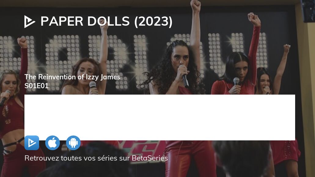 Regarder Paper Dolls (2023) saison 1 épisode 1 streaming complet