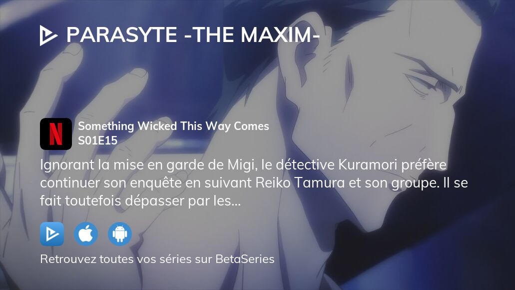 Regarder Parasite: La Maxime saison 1 épisode 15 streaming complet