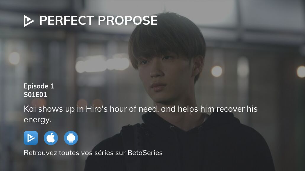 Vidéo : Regarder Perfect Propose saison 1 épisode 1 en streaming complet | BetaSeries.com