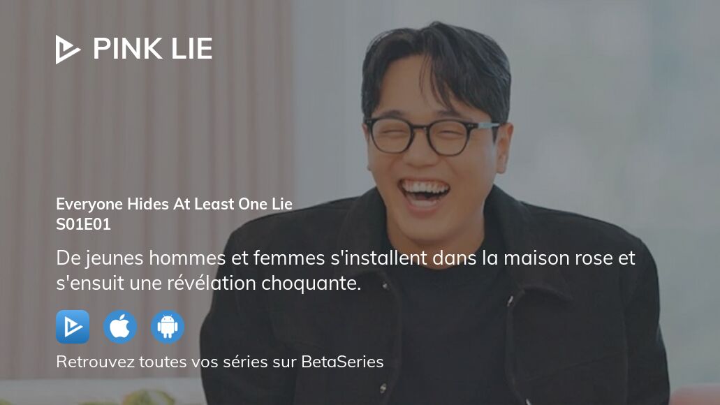 Regarder Pink Lie saison 1 épisode 1 streaming complet