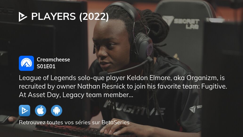 Regarder Players (2022) saison 1 épisode 1 streaming complet