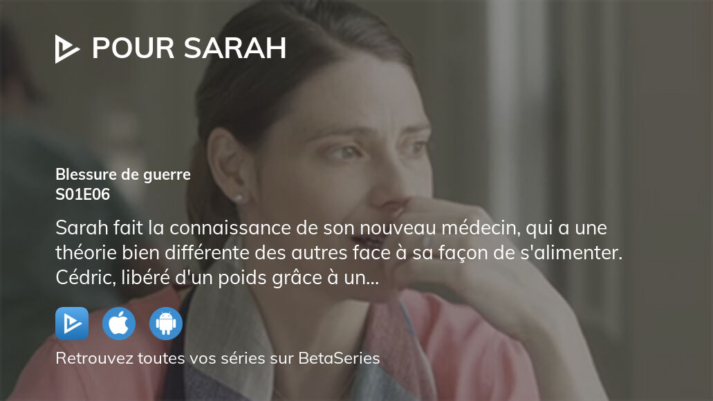 Regarder Pour Sarah saison 1 épisode 6 streaming complet