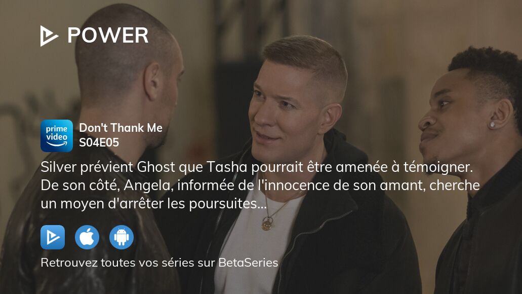 Regarder Power saison 4 épisode 5 streaming complet