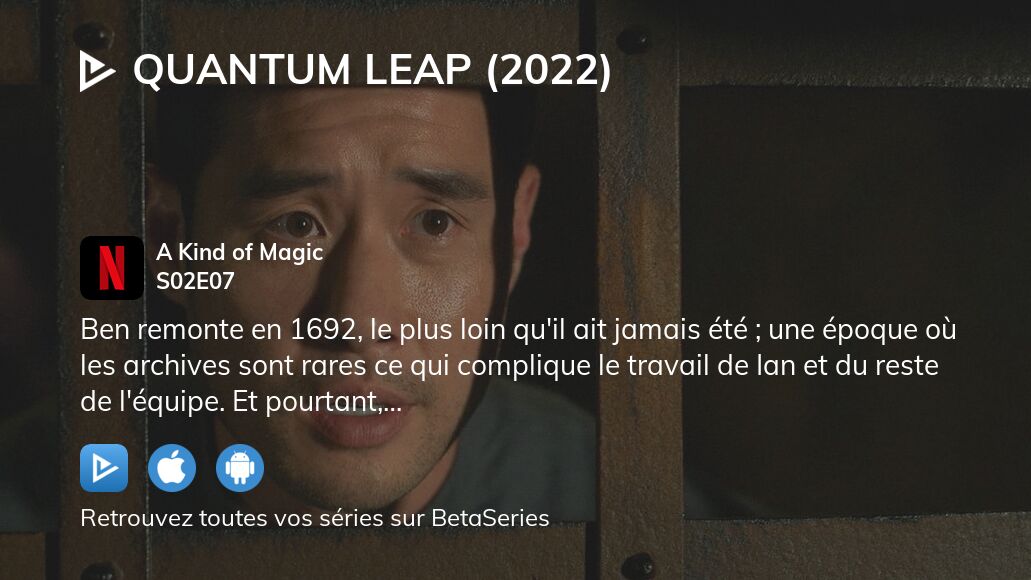 Regarder Code Quantum (2022) saison 2 épisode 7 streaming complet