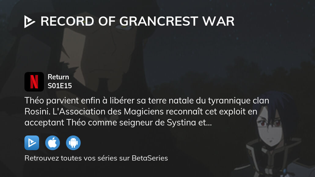 Regarder Record of Grancrest War saison 1 épisode 15 streaming complet