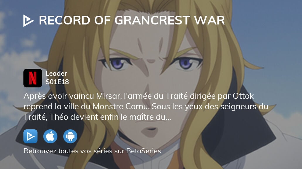 Regarder Record of Grancrest War saison 1 épisode 18 streaming complet