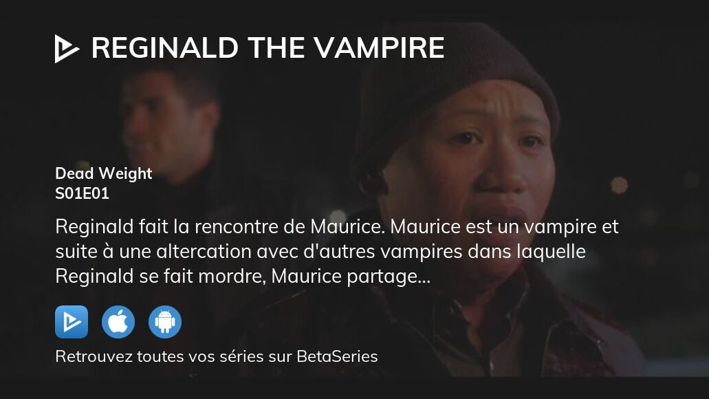 Regarder Reginald the Vampire saison 1 épisode 1 streaming complet