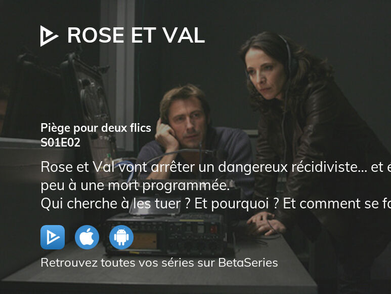 Regarder Rose et Val saison 1 épisode 2 streaming complet