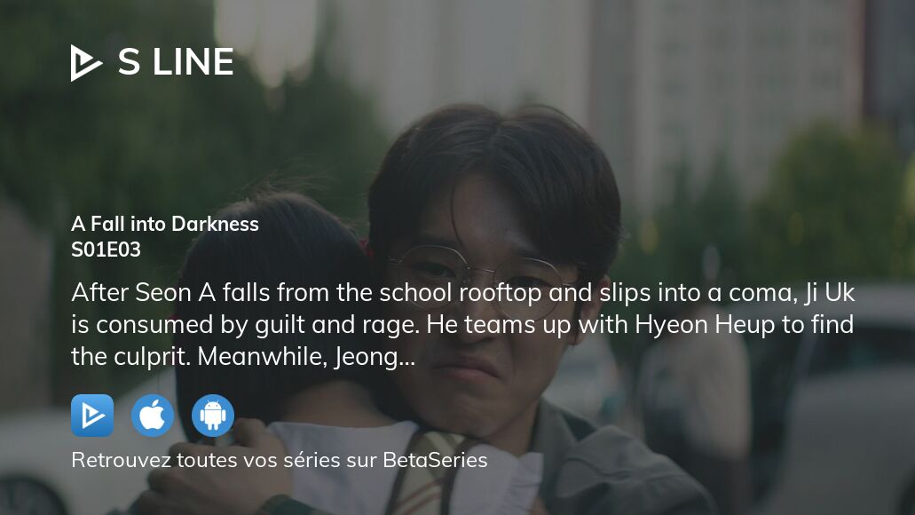 Regarder S Line saison 1 épisode 3 streaming complet