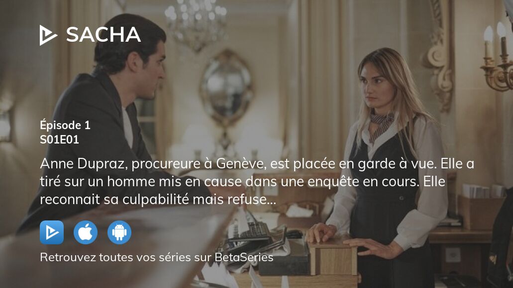 Regarder Sacha saison 1 épisode 1 streaming complet