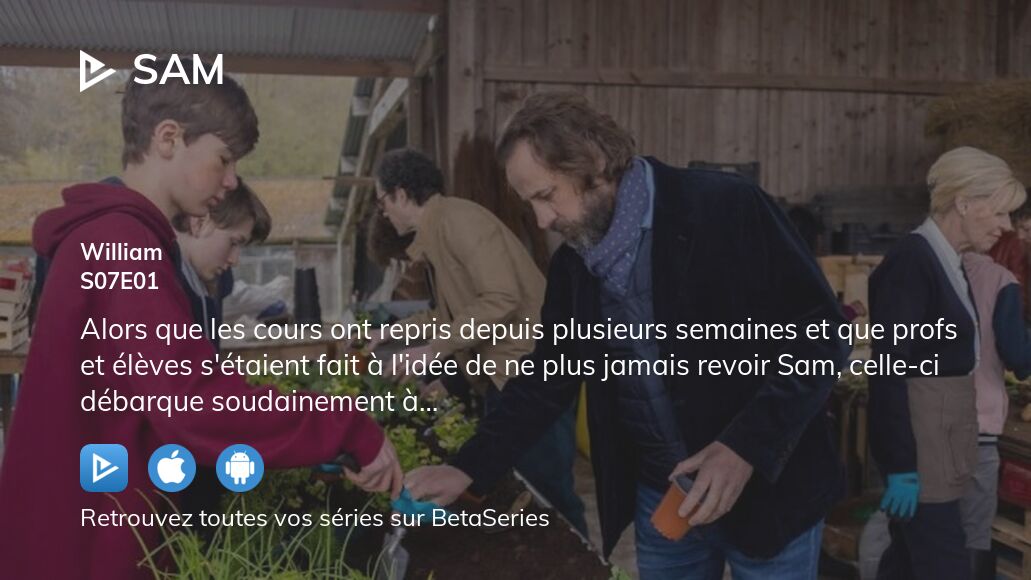 Regarder Sam saison 7 épisode 1 streaming complet