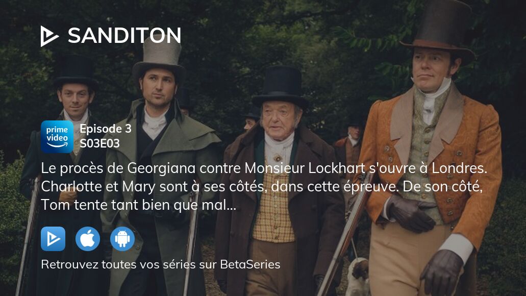 Regarder Sanditon saison 3 épisode 3 streaming complet
