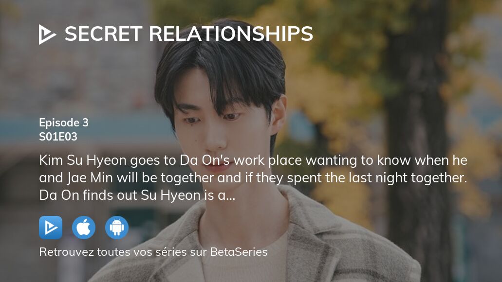 Regarder Secret Relationships saison 1 épisode 3 streaming complet
