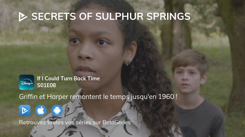 Regarder Secrets of Sulphur Springs saison 1 épisode 8 streaming complet
