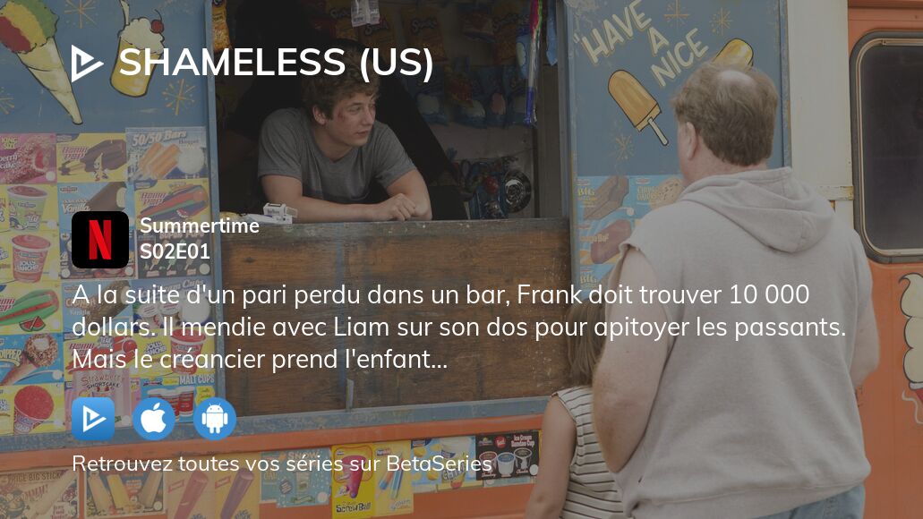 Regarder Shameless (US) saison 2 épisode 1 streaming complet