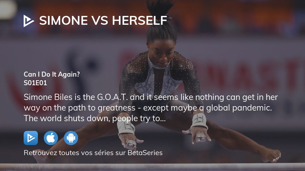 Où regarder Simone vs Herself saison 1 épisode 1 en streaming complet ...