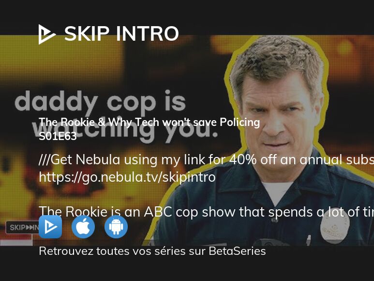 Regarder Skip Intro saison 1 épisode 63 streaming complet