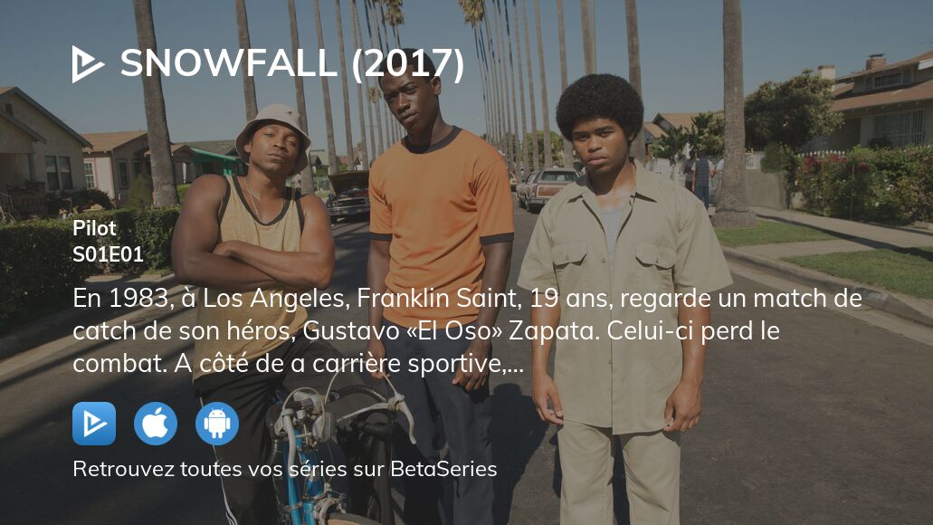 Regarder Snowfall (2017) saison 1 épisode 1 streaming complet