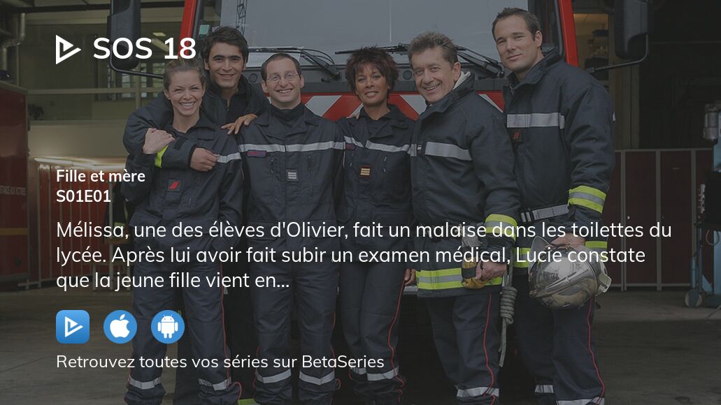 Regarder SOS 18 saison 1 épisode 1 streaming complet