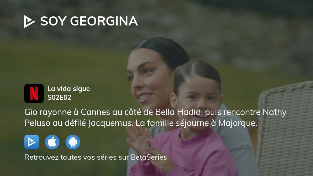 Regarder Moi, Georgina saison 2 épisode 2 streaming complet