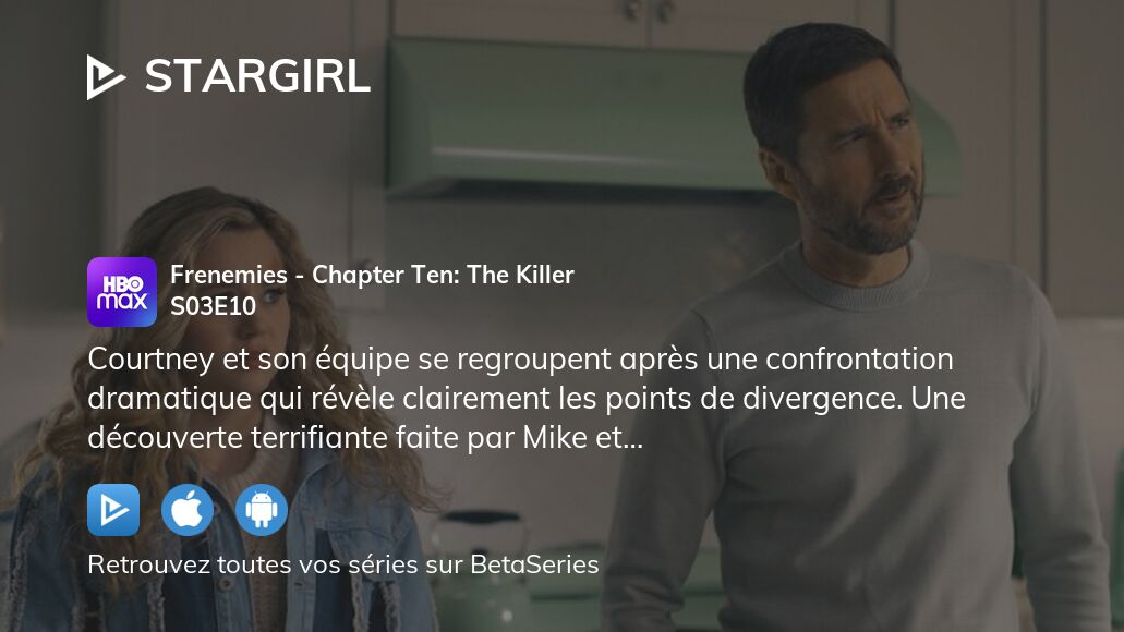 Où regarder Stargirl saison 3 épisode 10 en streaming complet ? | BetaSeries.com