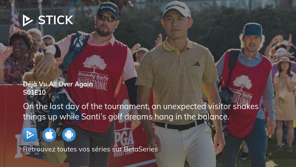 Regarder Stick saison 1 épisode 10 streaming complet