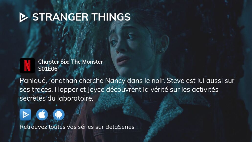 Regarder Stranger Things saison 1 épisode 6 streaming complet