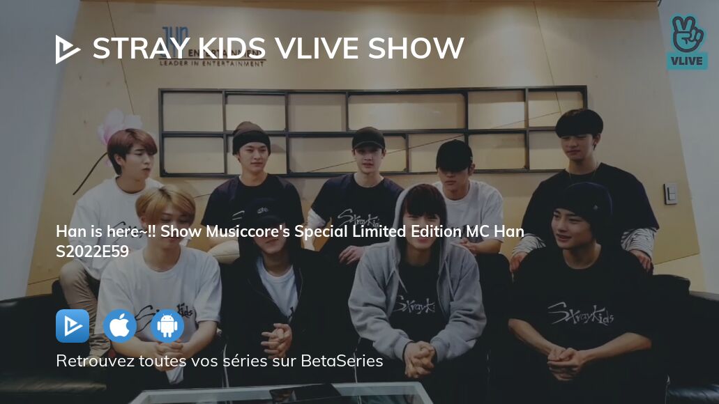 Regarder Stray Kids vLive show saison 2022 épisode 59 streaming complet