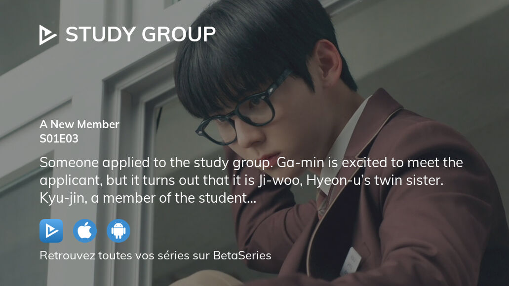 Regarder Study Group saison 1 épisode 3 streaming complet