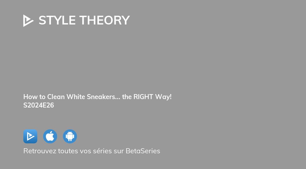 Regarder Style Theory saison 2024 épisode 26 streaming complet