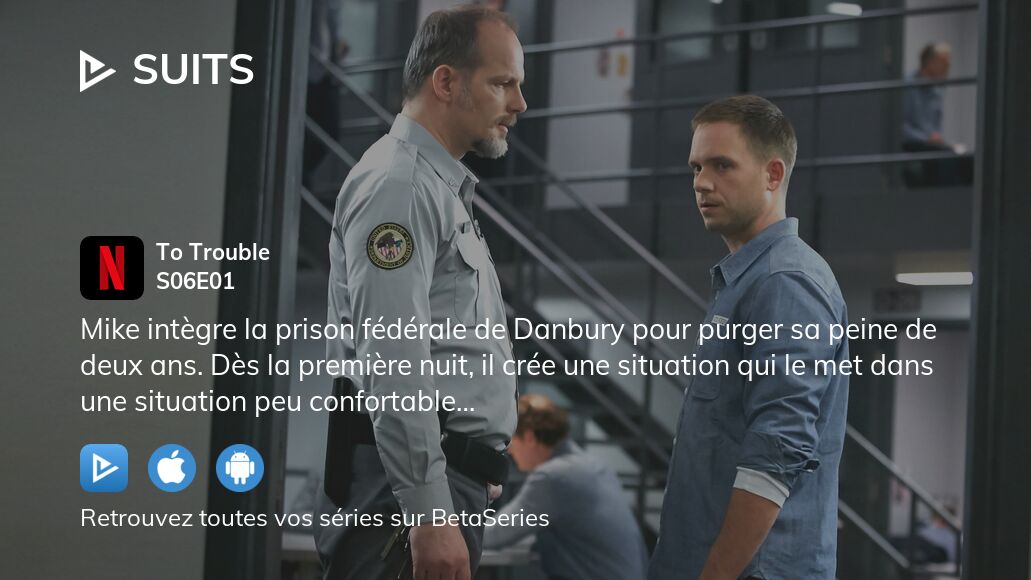 Regarder Suits saison 6 épisode 1 streaming complet