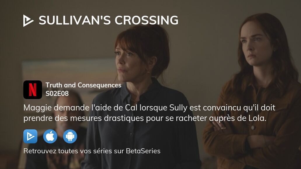 Regarder Retour à Sullivan's Crossing saison 2 épisode 8 streaming complet