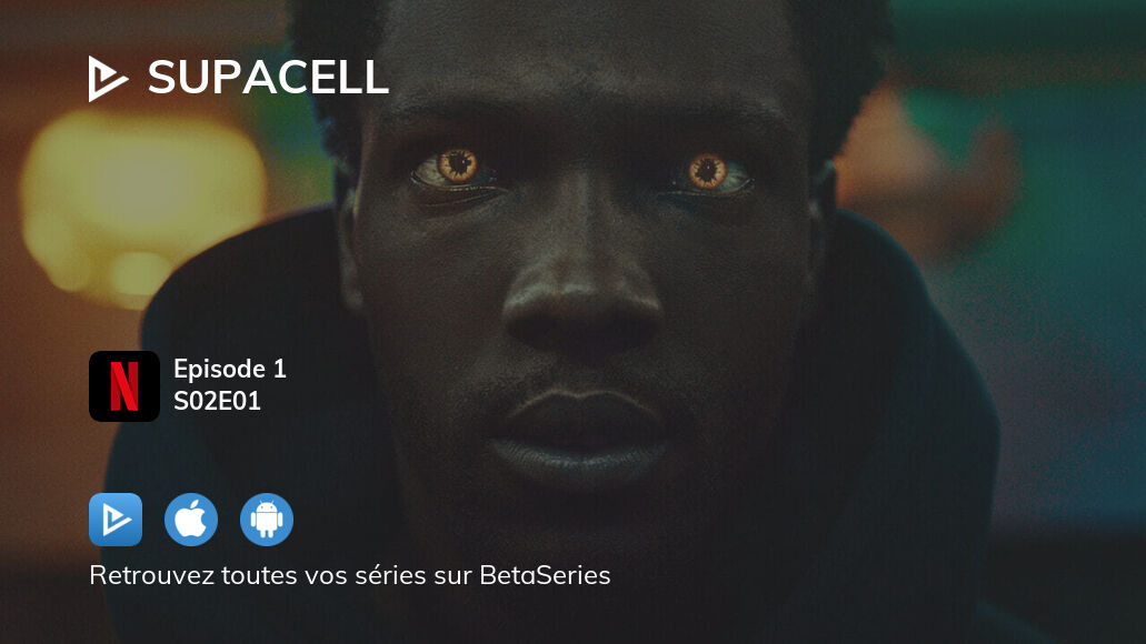 Vidéo : Regarder Supacell saison 2 épisode 1 en streaming complet