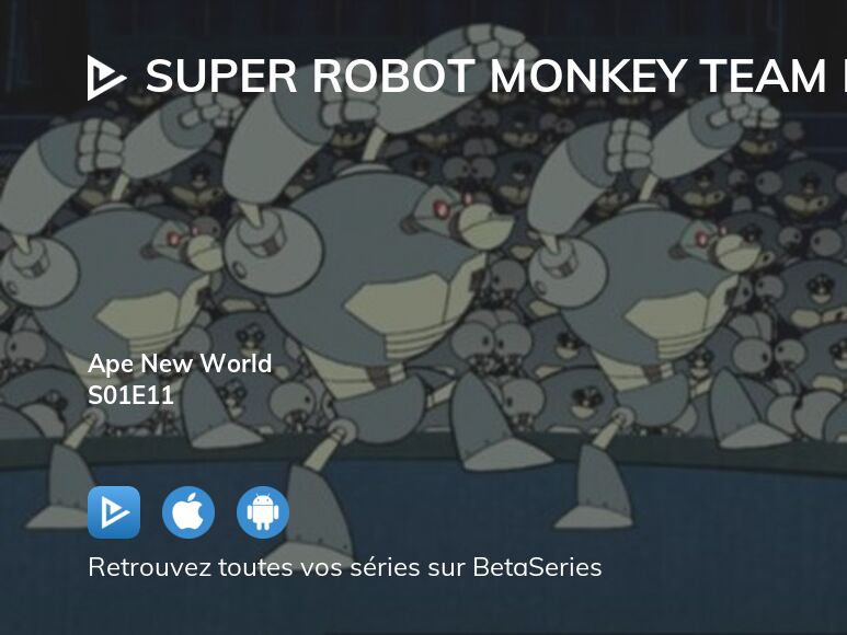 Regarder Super Robot Monkey Team Hyperforce Go! saison 1 épisode 11 ...