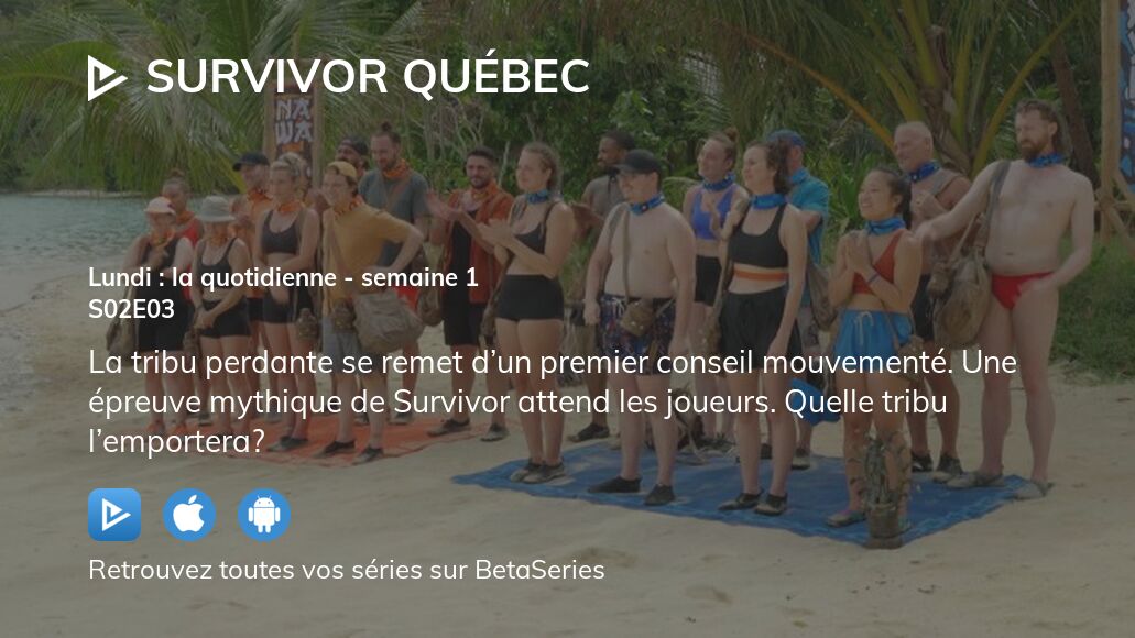 Regarder Survivor Québec saison 2 épisode 3 streaming complet